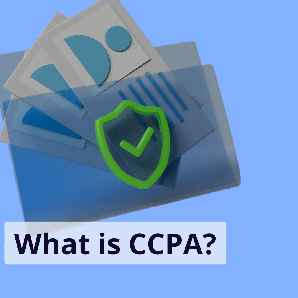 What is CCPA? A Small Business Owner's Guide to California Data Privacy