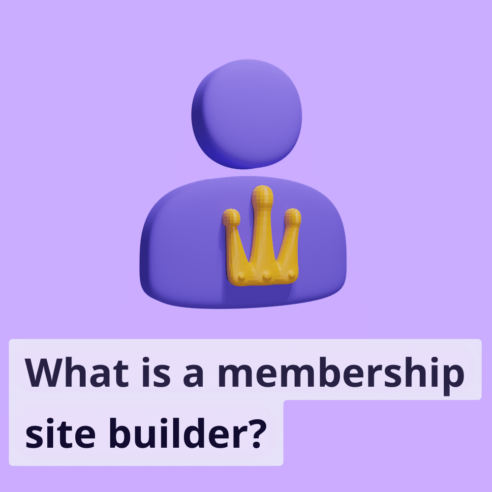 What is a Membership Site Builder? Online Community Platform