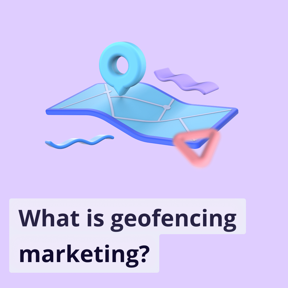 Cos'è il Geofencing Marketing? Spiegazione del marketing basato sulla ...