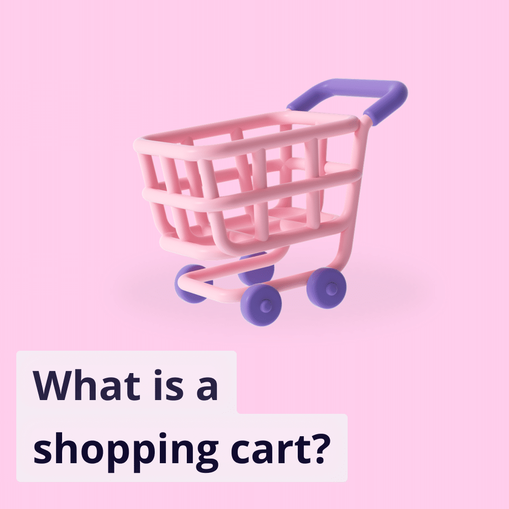¿Qué es un carrito de compras? Optimiza tus conversiones