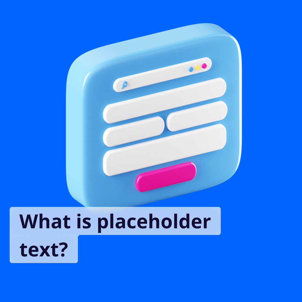 What is Placeholder Text? Dummy Text Explained